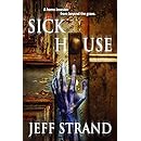 Amazon.com: Sick House eBook: Jeff Strand: Kindle Store