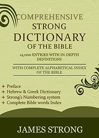 A Comprehensive Strong Dictionary of the Bible - [Illustrated ...