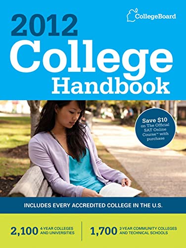 College Handbook 2012: The College Board: 9780874479676: Amazon.com: Books