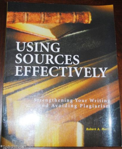 Amazon - Using Sources Effectively: Strengthening Your Writing and ...