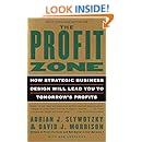 Amazon.com: The Profit Zone: How Strategic Business Design Will Lead ...