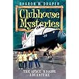 The Space Mission Adventure (4) (Clubhouse Mysteries): Draper, Sharon M ...