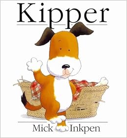 Kipper: Mick Inkpen: 9780340565643: Amazon.com: Books
