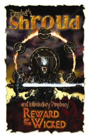Prophet's Shroud/Reward of the Wicked: Mitchell, Scott, Fortin, Doug ...