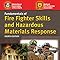 Fundamentals of Fire Fighter Skills and Hazardous Materials Response ...