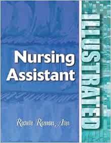 Nursing Assistant Illustrated: 9781401841348: Medicine & Health Science ...