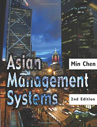 Asian Management Systems: Chinese, Japanese and Korean Styles of ...