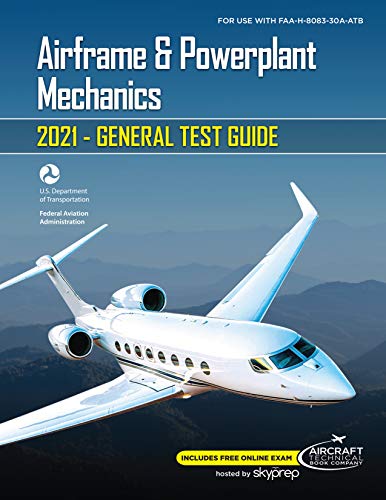 A&P 2021 General Test Guide: 9781951275129: Amazon.com: Books