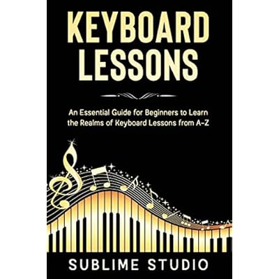 Beginner's Guide to Keyboard Lessons: A-Z Step by Bahrain | Ubuy