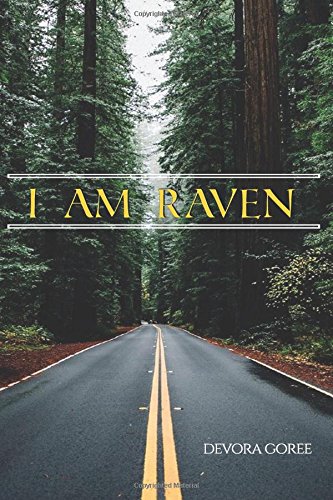 Amazon.com: I am Raven (Black Dove): 9781495218361: Goree, Devora: Books