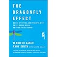 The Dragonfly Effect: Quick, Effective, and Powerful Ways To Use Social ...