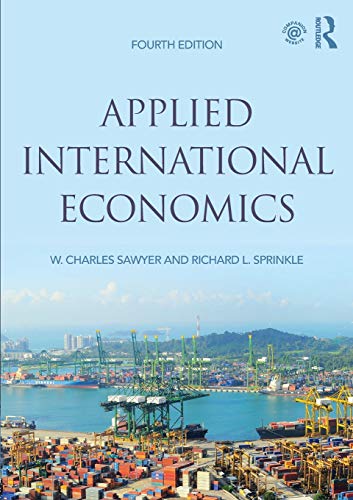 Applied International Economics: Sawyer, W. Charles, Sprinkle, Richard ...