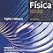Física para la ciencia y la tecnología, Vol. 1: Mecánica, oscilaciones ...