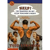 Help!: I'm Trapped in My Gym Teacher's Body: Strasser, Todd ...