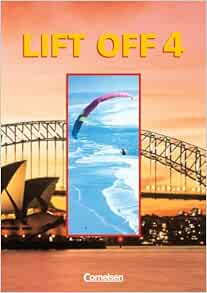 Lift Off, Bd.4, Student's Book: Lloyd, Angela, Macfarlane, Michael ...