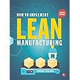 Amazon.com: How To Implement Lean Manufacturing, Second Edition ...