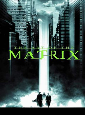 The Art of 'the Matrix: Wachowski, Larry, Wachowski, Andy, Darrow, Geof ...