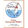 The Dove Dove: Funny Homograph Riddles: Terban, Marvin, Huffman, Thomas ...