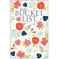 My Bucket List: A Creative and Inspirational Journal for Ideas and ...