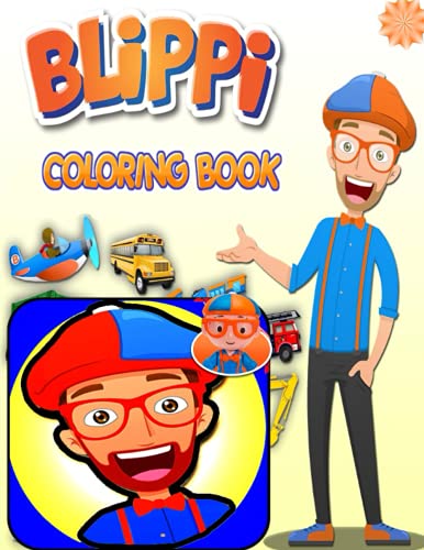 Blippi Coloring Book A Collection Of Over 90 High Quality | Desertcart ...