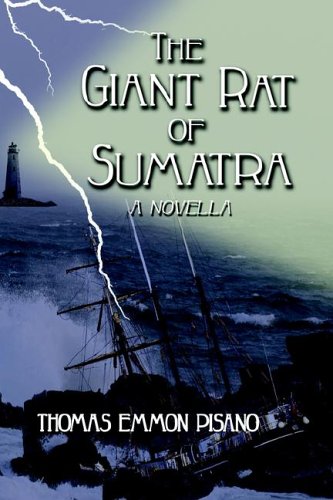 The Giant Rat of Sumatra: Pisano, Thomas Emmon: 9781413799033: Amazon ...
