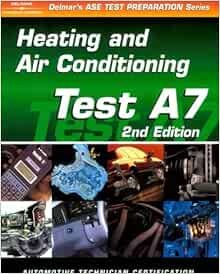 ASE Test Prep Series -- Automobile (A7): Automotive Heating and Air ...