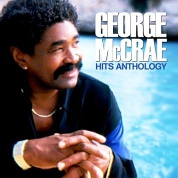 George McCrae - Hits Anthology (George McCrae) - Amazon.com Music