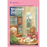 Elizabeth Gail and the Mystery at the Johnson Farm (Elizabeth Gail ...
