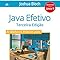 Java efetivo: as melhores práticas para a plataforma Java | Amazon.com.br