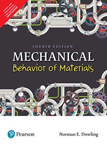 Mechanical Behavior of Materials (4th Edition): Norman E. DOWLING ...
