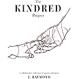 Amazon.com: The Kindred Project: a collaborative collection of poetry ...