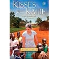 Amazon.com: Kisses from Katie: A Story of Relentless Love and ...