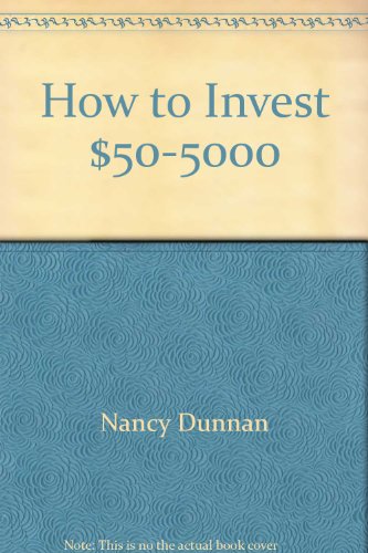 How to Invest $50-5,000: Dunnan, Nancy: 9780064641005: Books - Amazon.ca