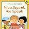 Amazon.com: Mice Squeak, We Speak: 9780698118737: Shapiro, Arnold ...