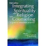 Amazon.com: Integrating Spirituality and Religion into Counseling: A ...