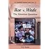 Amazon.com: Roe v. Wade: The Abortion Rights Controversy in American ...