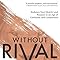 Without Rival: Embrace Your Identity and Purpose in an Age of Confusion ...