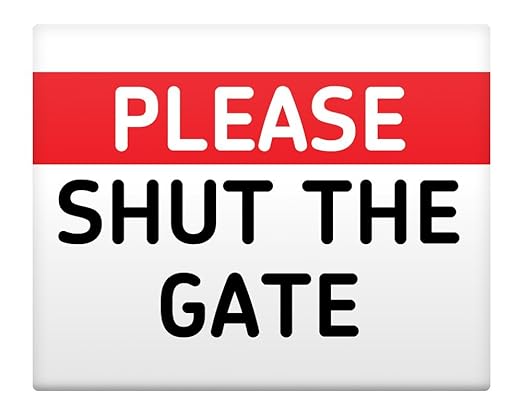 Please SHUT the Gate 8x10" Metal Sign Home Farm Safety Business ...