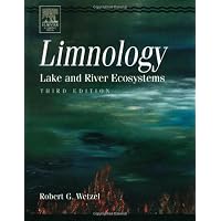 Limnology: Lake and River Ecosystems: Wetzel, Robert G.: 9780127447605 ...