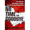 Amazon.com: No Time for Goodbye: 9780553805550: Barclay, Linwood: Books