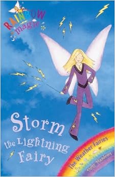 Storm The Lightning Fairy: The Weather Fairies Book 6 (Rainbow Magic ...