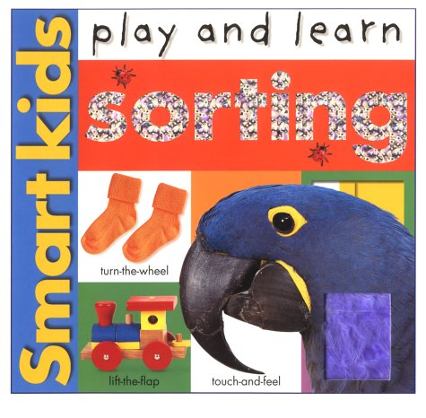 Smart Kids Play And Learn: Sorting (Smart Kids Play & Learn): Priddy ...