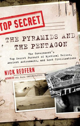 The Pyramids and the Pentagon: The Government's Top Secret Pursuit of ...