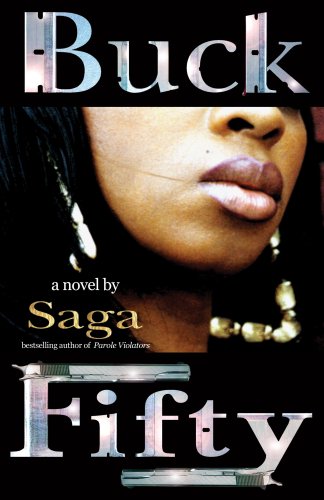 Buck Fifty: Saga: 9780975396629: Amazon.com: Books