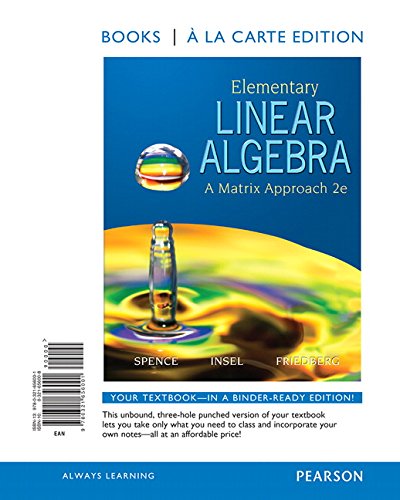 Elementary Linear Algebra: A Matrix Approach, Books a la Carte Edition ...