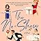 The No-Show: O'Leary, Beth: 9780593438442: Amazon.com: Books