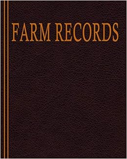 Farm Record Book: Farm Accounting Ledger and Record keeping Book ...