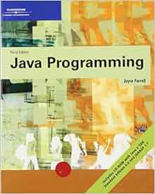 Java Programming: Joyce Farrell: 9780619213190: Amazon.com: Books