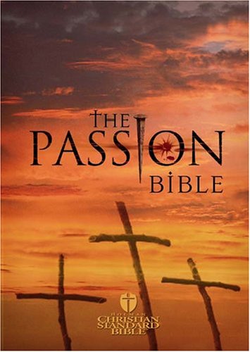 Holman CSB The Passion Bible: 9781586401689: Amazon.com: Books