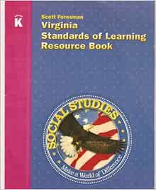 Virginia Standards of Learning Resource Book: Social Studies Grade K ...